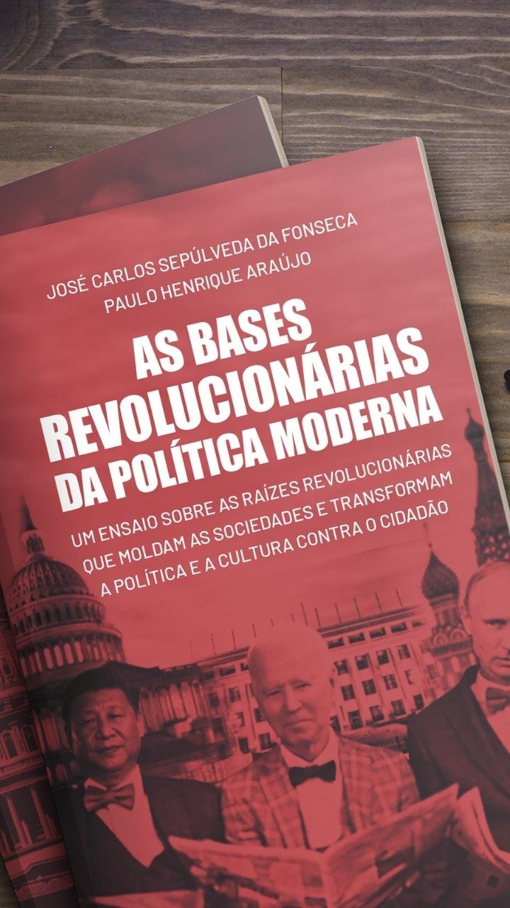 Bases Revolucionárias da Política Moderna | PHVOX - Análises ...